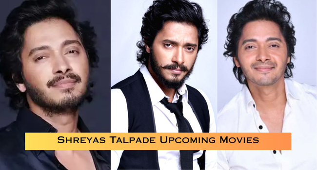 Shreyas Talpade Upcoming Movies 2025, 2026, 2027 - KulFiy India